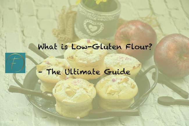 What Is Low Gluten Flour The Ultimate Guide Fork And Spoon Kitchen